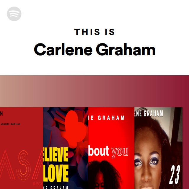 This Is Carlene Graham | Spotify Playlist
