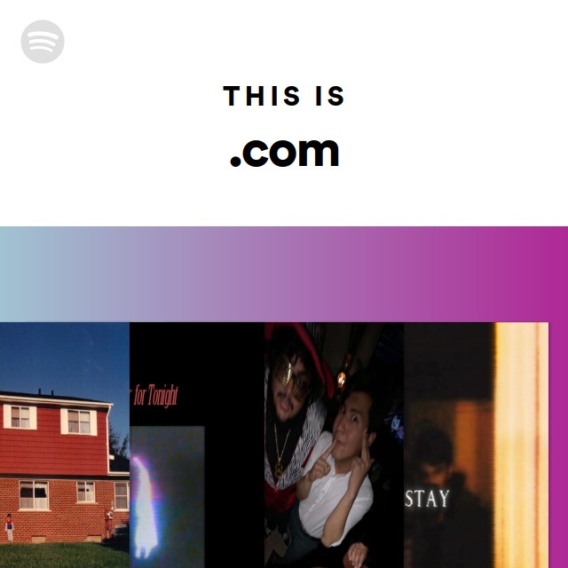 This Is .com | Spotify Playlist