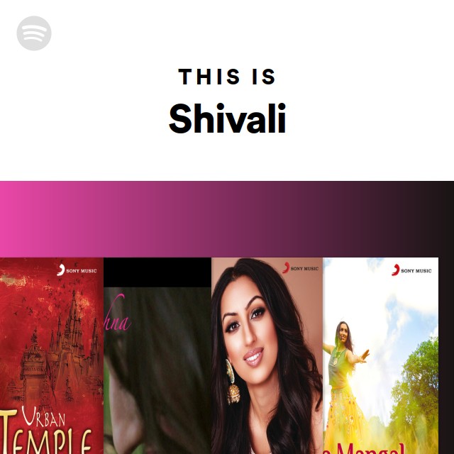This Is Shivali | Spotify Playlist