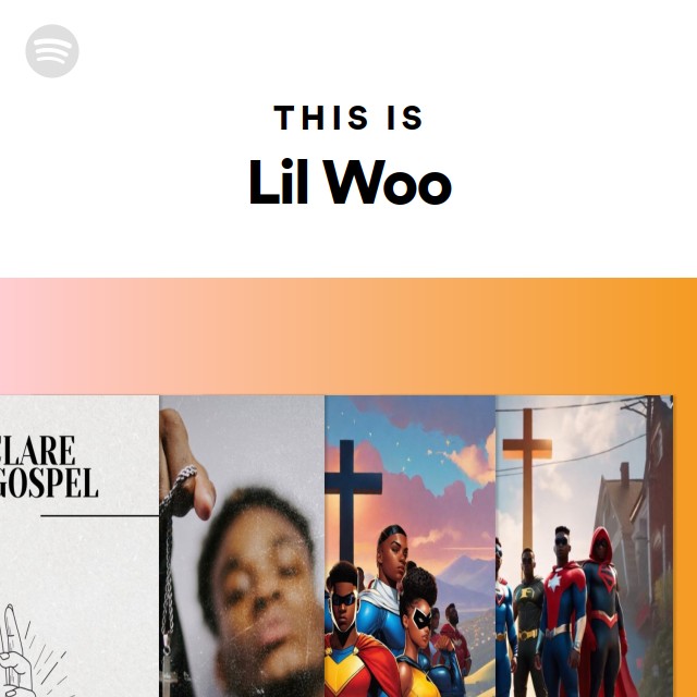 This Is Lil Woo - playlist by Spotify | Spotify