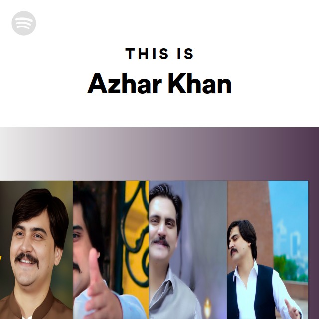 This Is Azhar Khan | Spotify Playlist