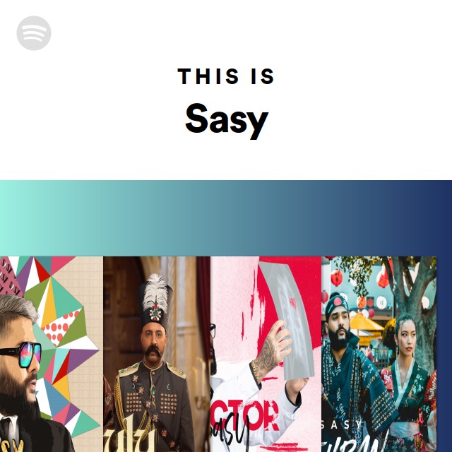 This Is Sasy - playlist by Spotify | Spotify