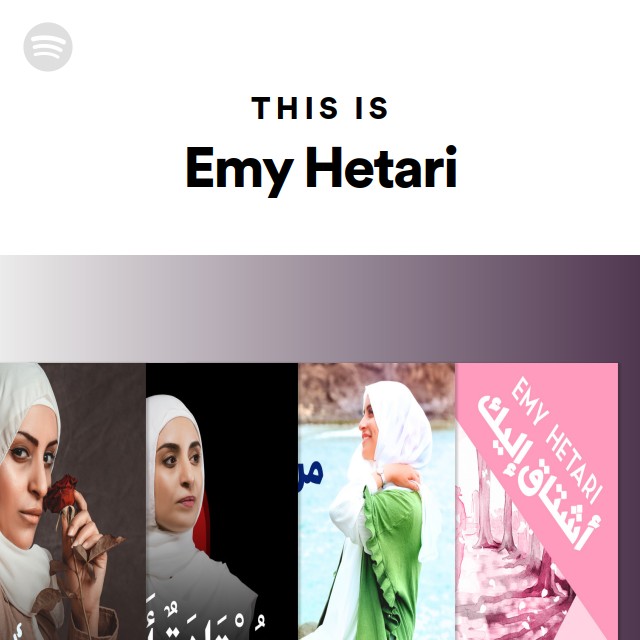 This Is Emy Hetari - playlist by Spotify | Spotify