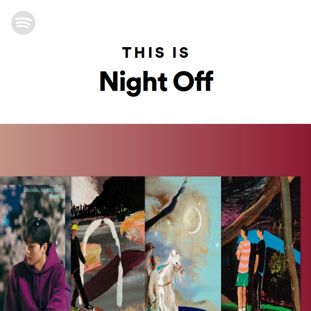 This Is Night Off - playlist by Spotify | Spotify