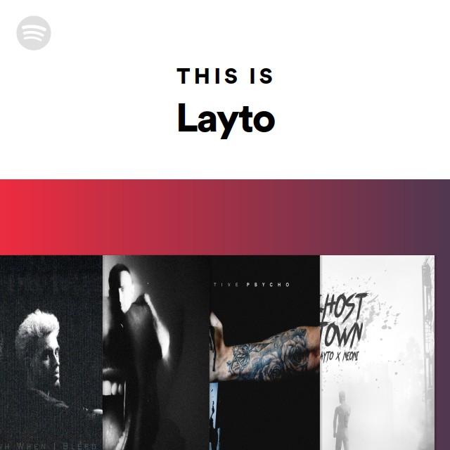 This Is Layto - playlist by Spotify | Spotify