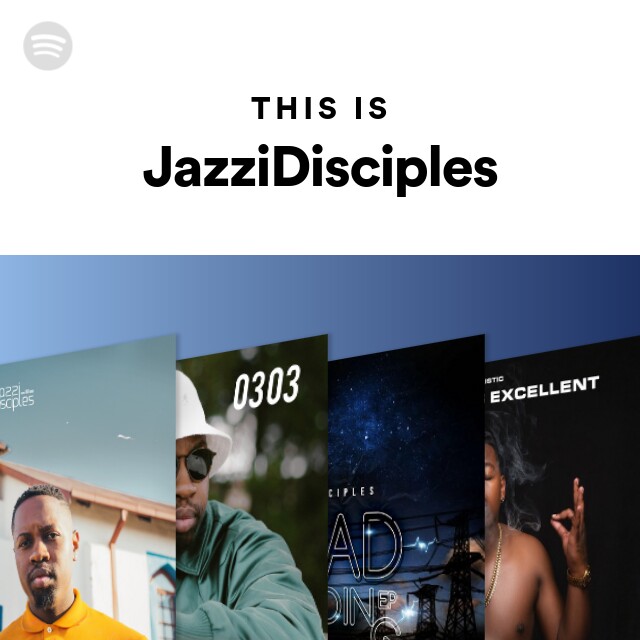 This Is JazziDisciples - playlist by Spotify | Spotify