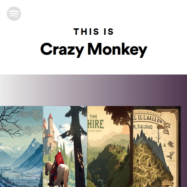This Is Crazy Monkey - playlist by Spotify | Spotify