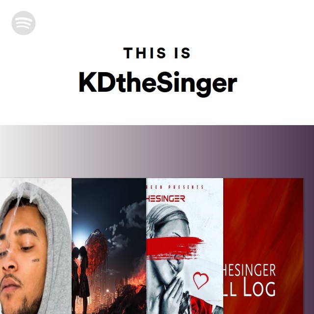 This Is KDtheSinger - playlist by Spotify | Spotify