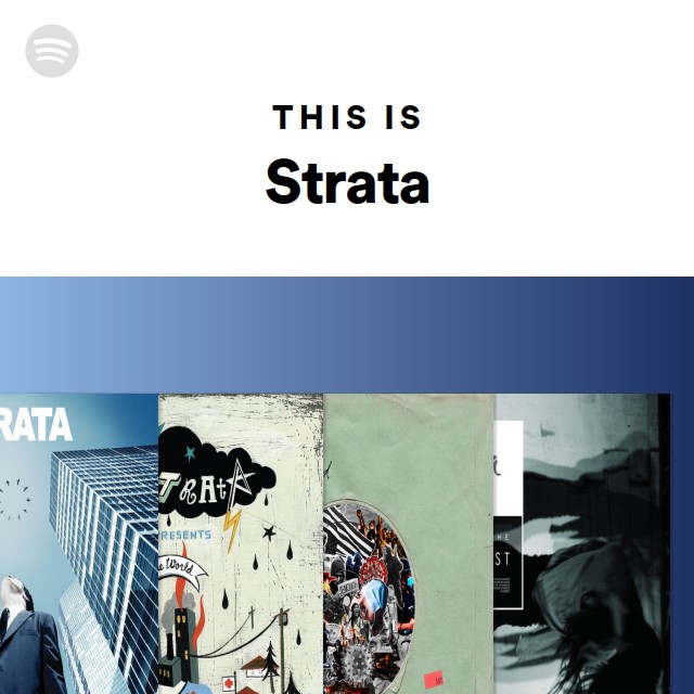 This Is Strata Playlist By Spotify Spotify This Is Strata Playlist By Spotify Spotify