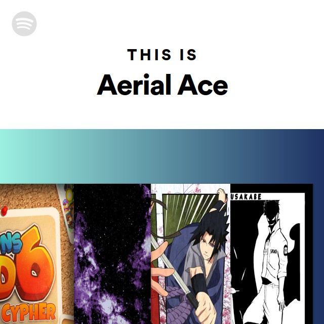 This Is Aerial Ace - playlist by Spotify | Spotify