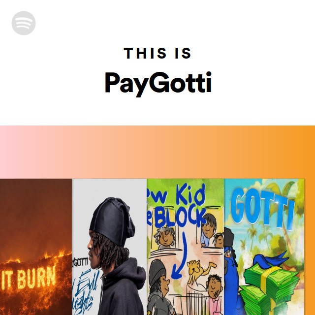 This Is PayGotti | Spotify Playlist