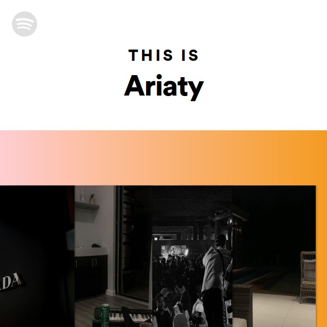 This Is Ariaty - playlist by Spotify | Spotify