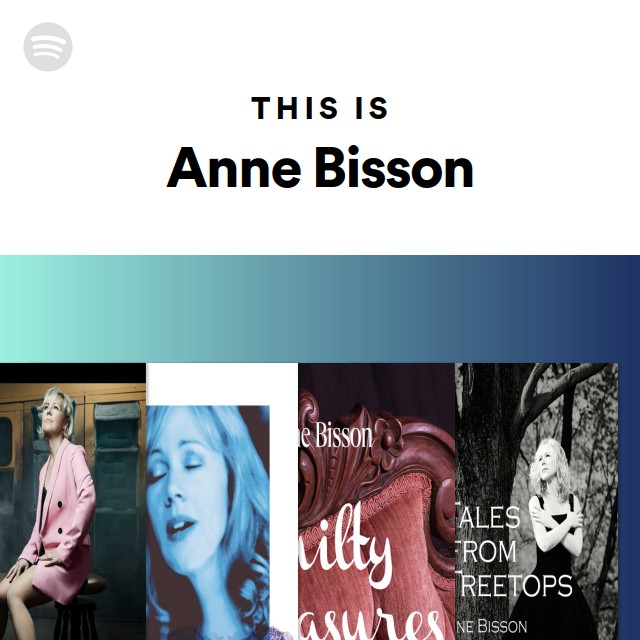 This Is Anne Bisson | Spotify Playlist