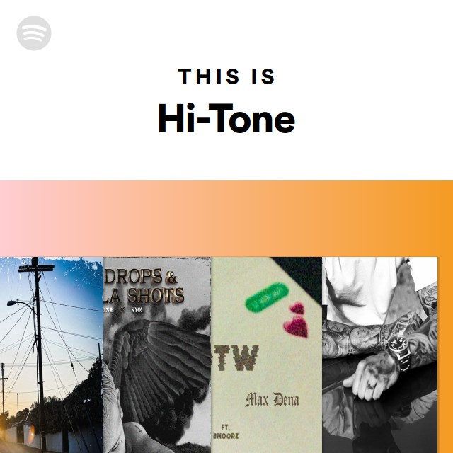 This Is Hi-Tone - playlist by Spotify | Spotify