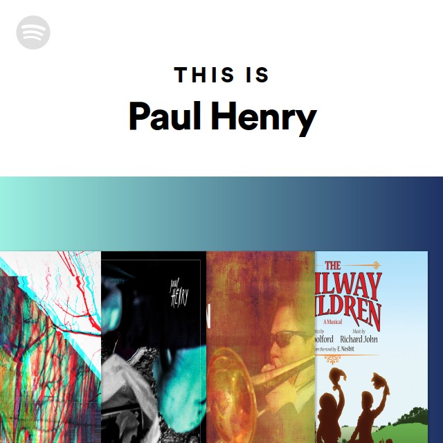 This Is Paul Henry - playlist by Spotify | Spotify
