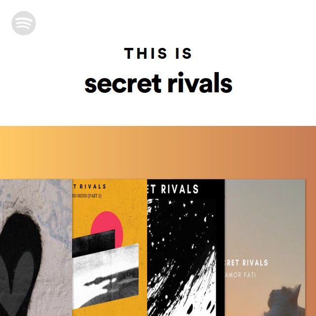 This Is secret rivals - playlist by Spotify | Spotify