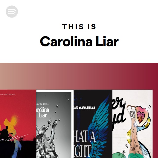 This Is Carolina Liar - playlist by Spotify | Spotify
