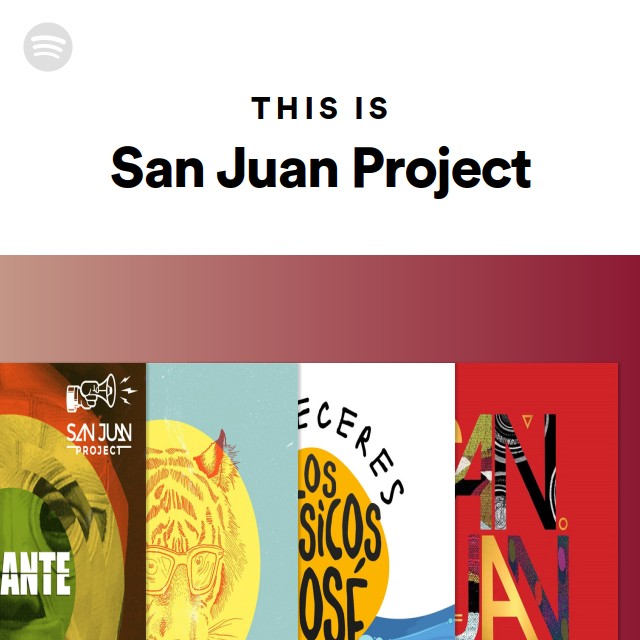 This Is San Juan Project - playlist by Spotify | Spotify
