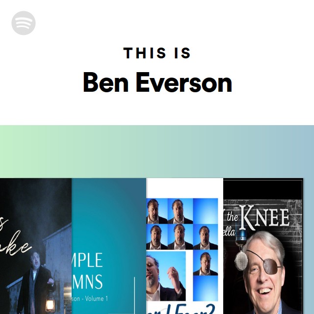 This Is Ben Everson - playlist by Spotify | Spotify