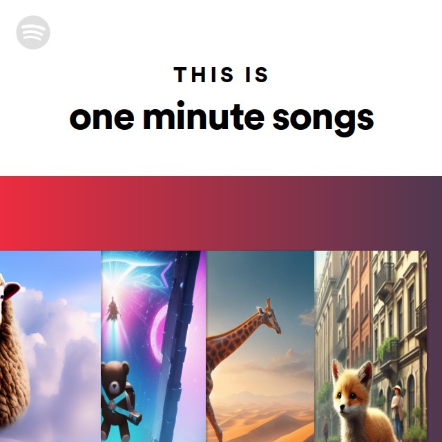 This Is One Minute Songs Playlist By Spotify Spotify This Is One Minute Songs Playlist By Spotify Spotify