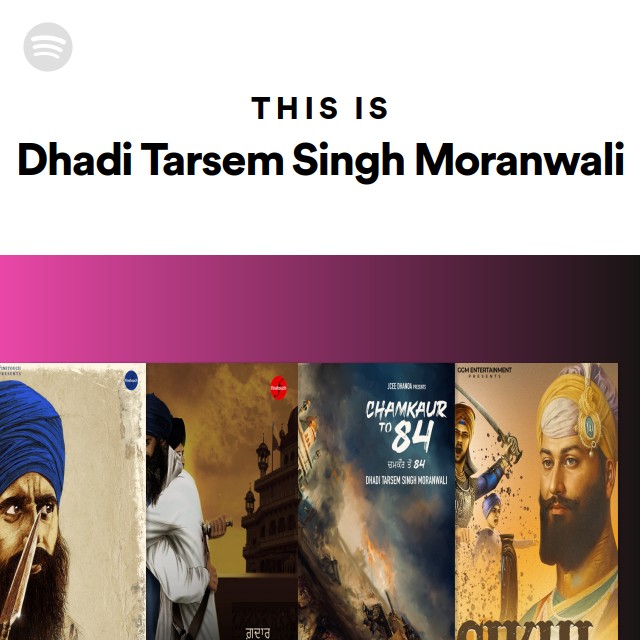 This Is Dhadi Tarsem Singh Moranwali | Spotify Playlist