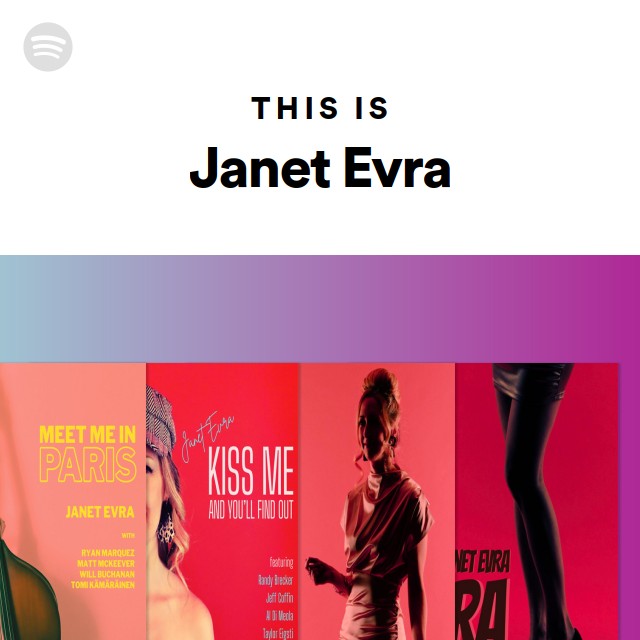 This Is Janet Evra - playlist by Spotify | Spotify