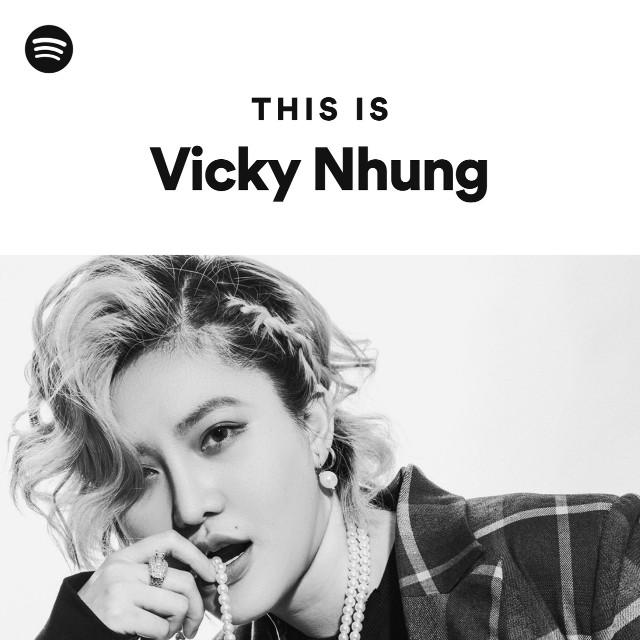 This Is Vicky Nhung - playlist by Spotify | Spotify