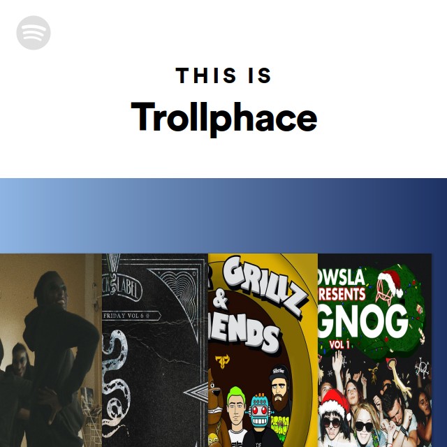 This Is Trollphace - playlist by Spotify | Spotify