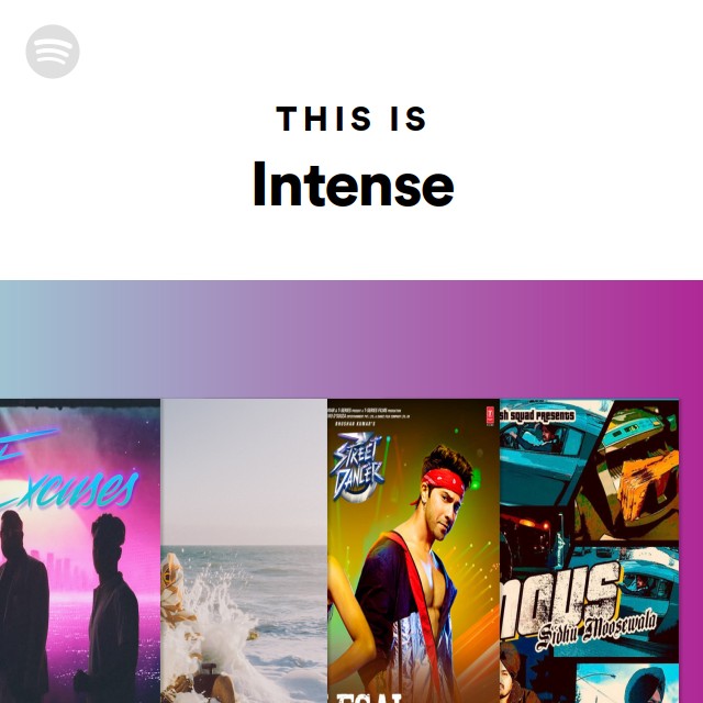 This Is Intense - playlist by Spotify | Spotify