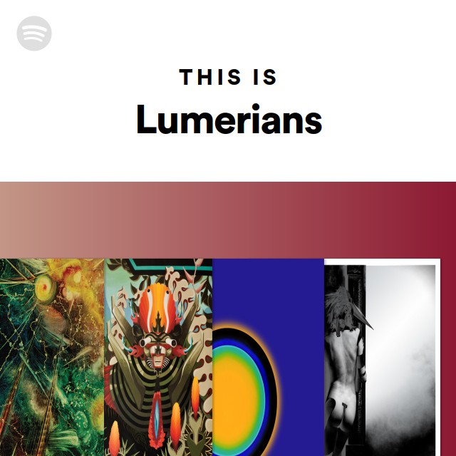 This Is Lumerians - playlist by Spotify | Spotify