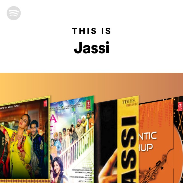 This Is Jassi - playlist by Spotify | Spotify