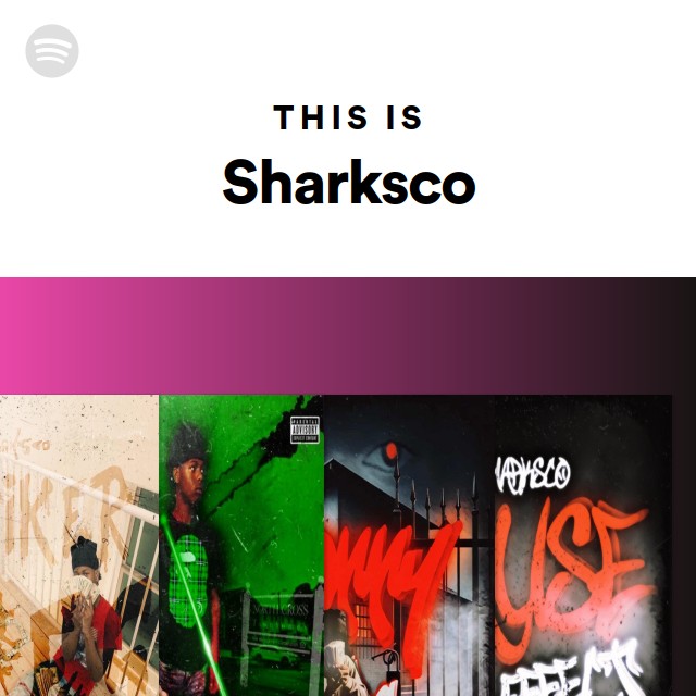 This Is Sharksco | Spotify Playlist