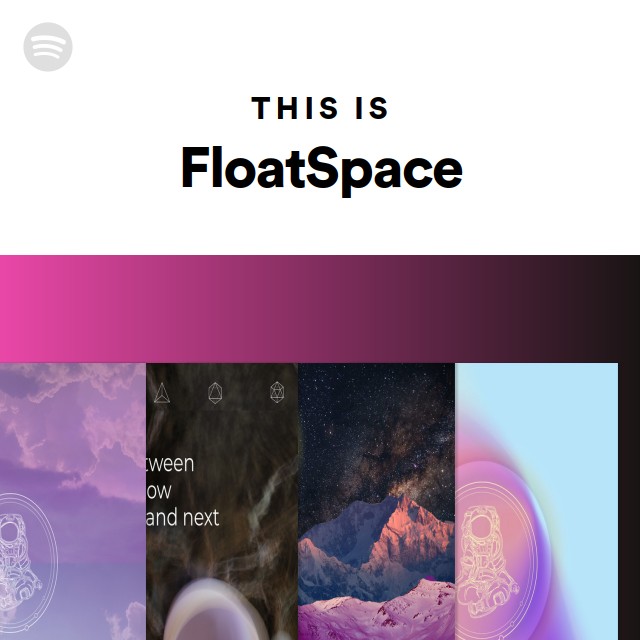 This Is FloatSpace - playlist by Spotify | Spotify