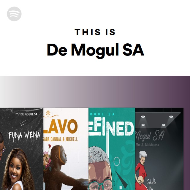 This Is De Mogul SA - playlist by Spotify | Spotify
