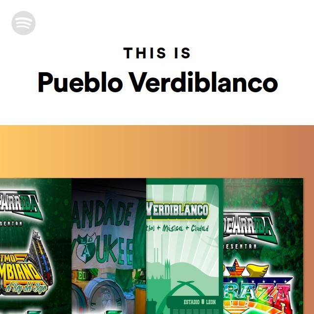 This Is Pueblo Verdiblanco - playlist by Spotify | Spotify