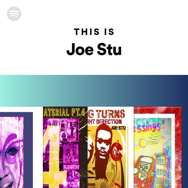 This Is Joe Stu - playlist by Spotify | Spotify