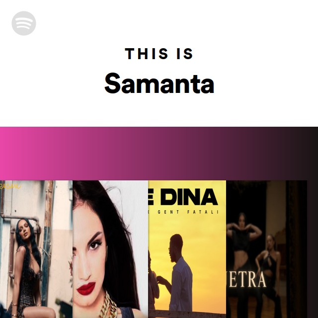 This Is Samanta | Spotify Playlist