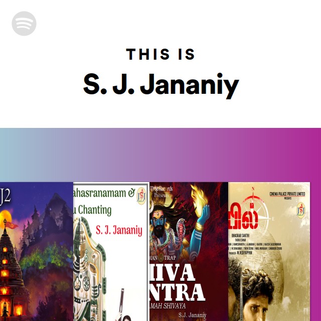 This Is S. J. Jananiy - playlist by Spotify | Spotify