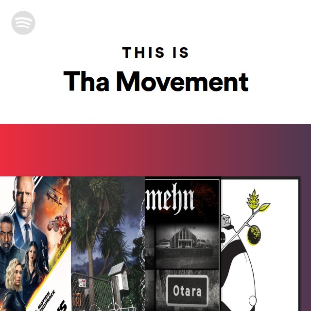This Is Tha Movement | Spotify Playlist