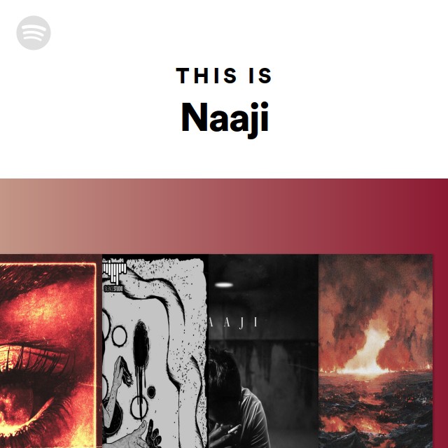 This Is Naaji - playlist by Spotify | Spotify