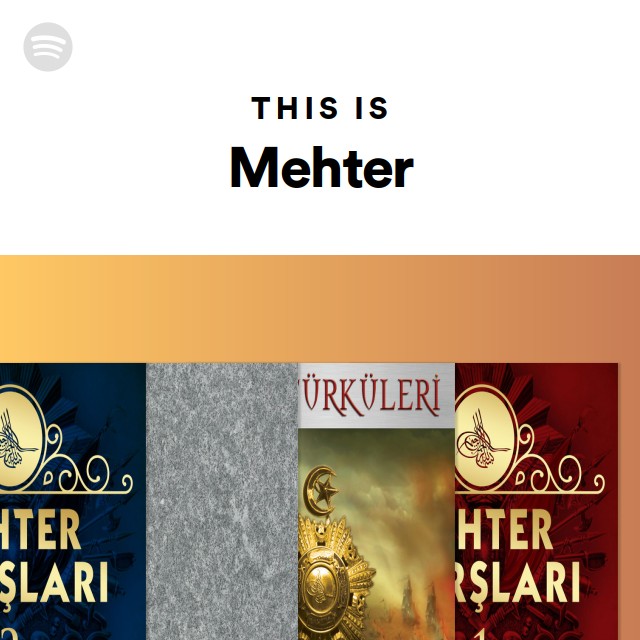 This Is Mehter - playlist by Spotify | Spotify