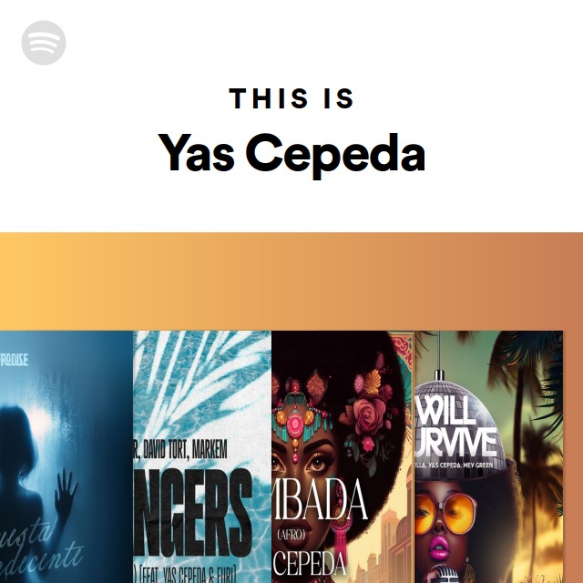 This Is Yas Cepeda - playlist by Spotify | Spotify