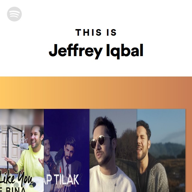 This Is Jeffrey Iqbal - playlist by Spotify | Spotify