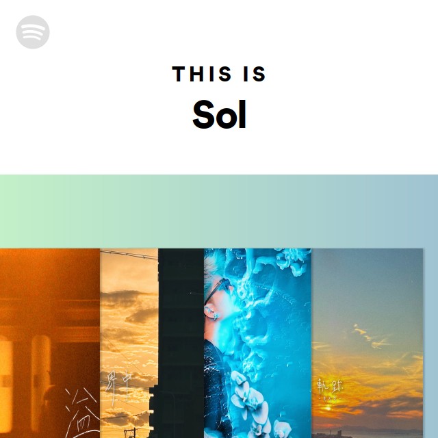 This Is Sol - playlist by Spotify | Spotify
