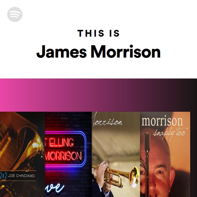 This Is James Morrison - playlist by Spotify | Spotify