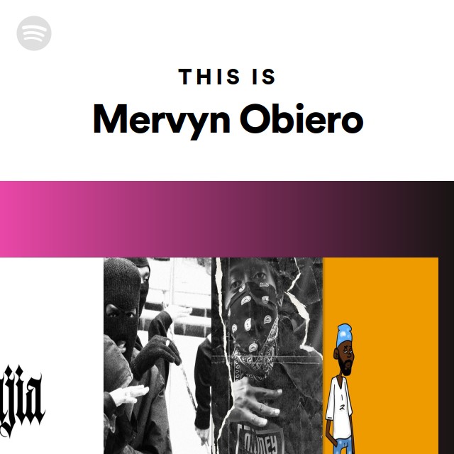 This Is Mervyn Obiero - playlist by Spotify | Spotify