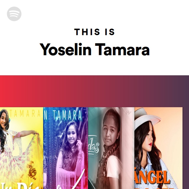 This Is Yoselin Tamara | Spotify Playlist