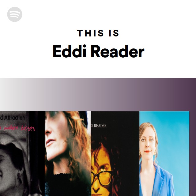 This Is Eddi Reader - playlist by Spotify | Spotify