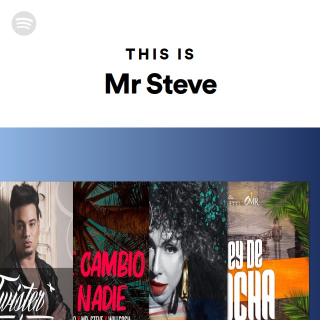 This Is Mr Steve | Spotify Playlist