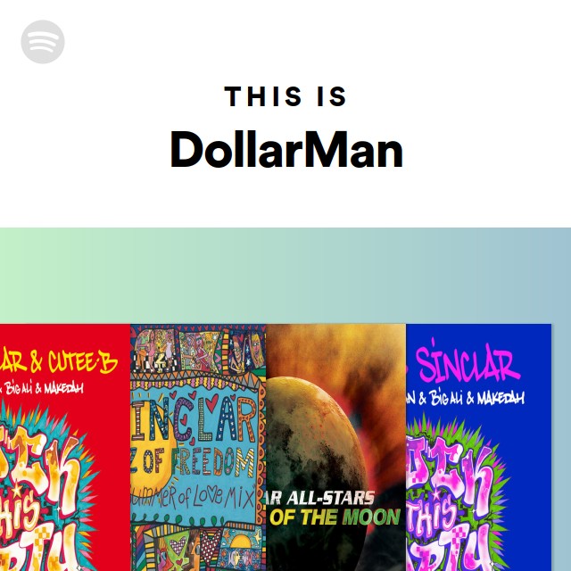This Is DollarMan - playlist by Spotify | Spotify